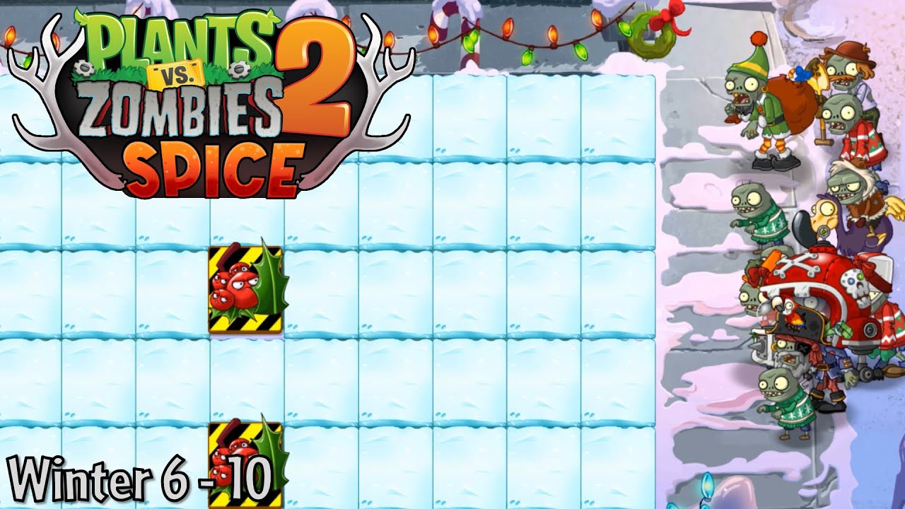 [PvZ 2: Spice] Winter: Level 6 - 10 (When Shovel Comes to Push) - YouTube