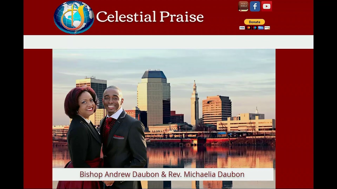 Celestial Praise eChurch - YouTube