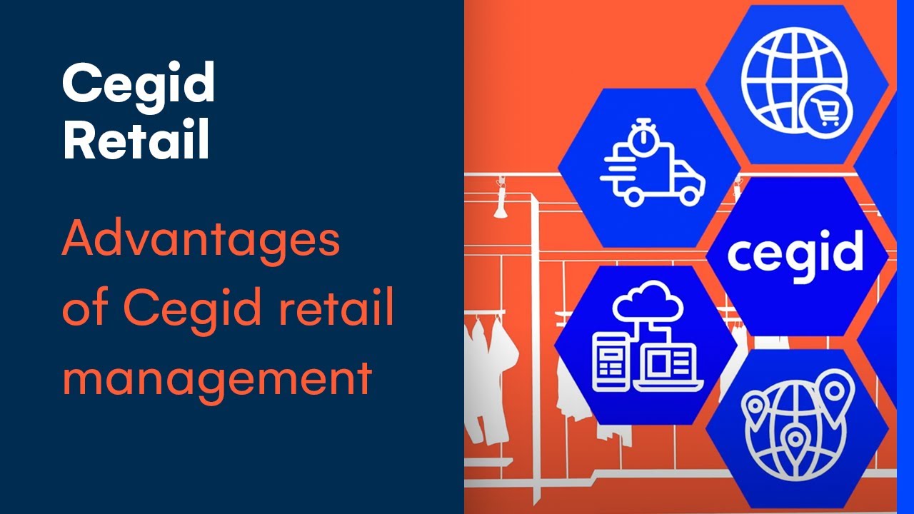 What are the advantages of Cegid retail management ? | Cegid - YouTube
