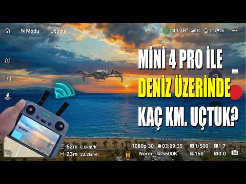 MİNİ 4 PRO İLE DENİZ ÜZERİNDE NE KADAR GİDEBİLDİK? #djimini4pro #drone