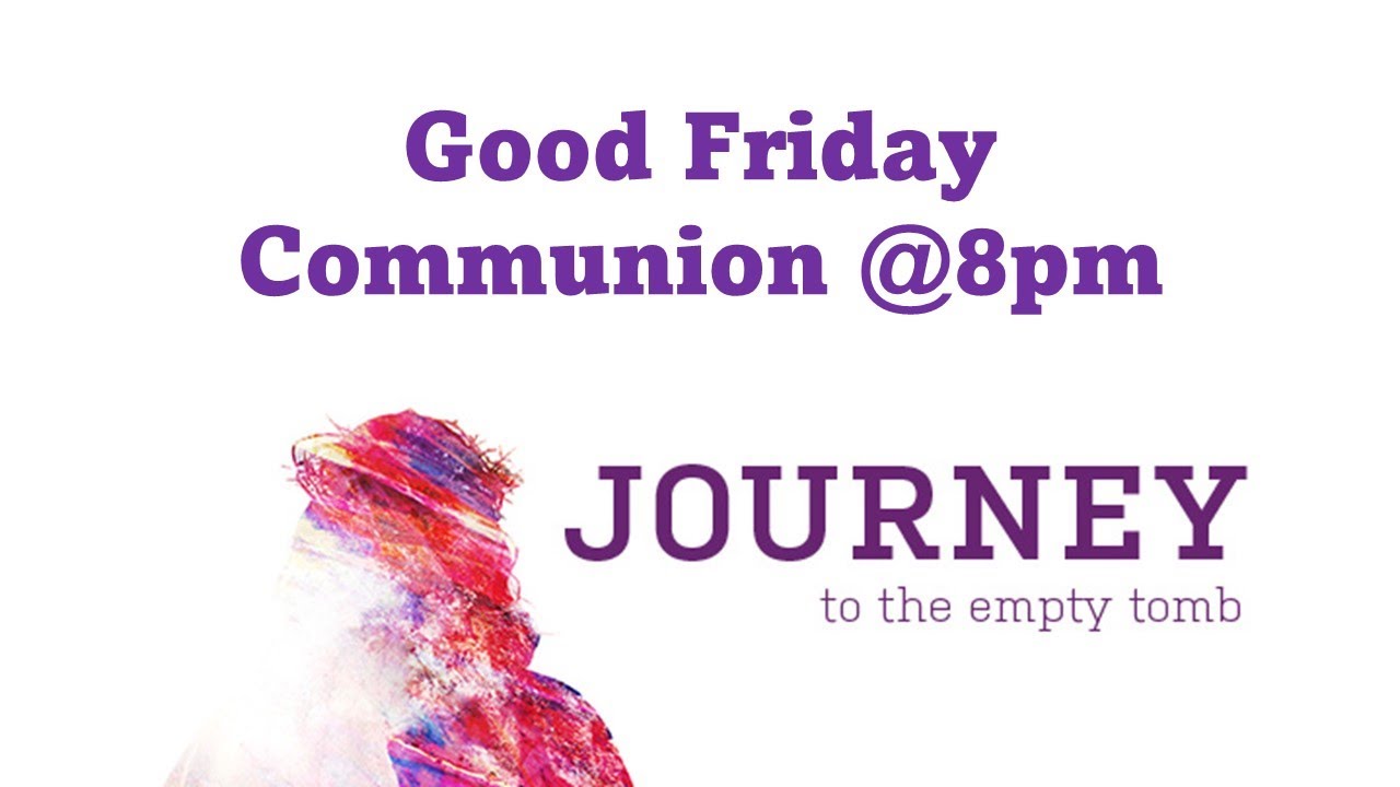 Good Friday Communion Service