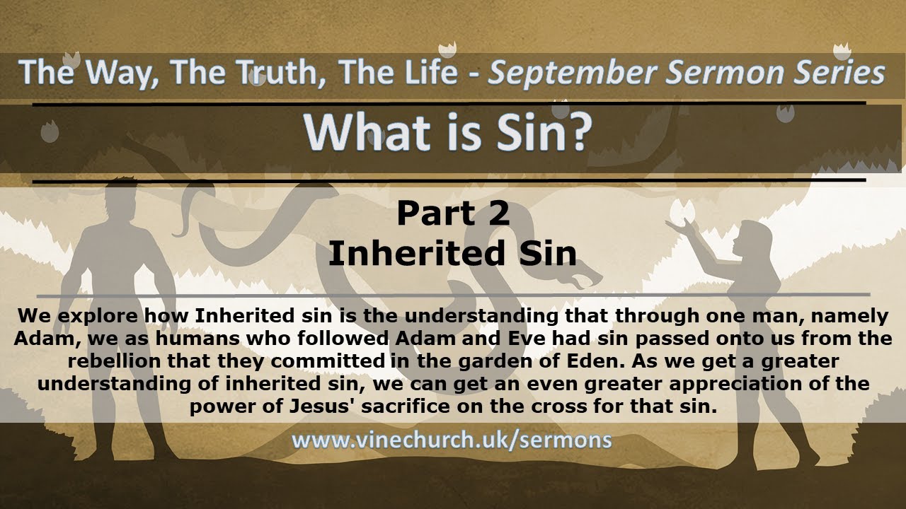 Inherited Sin | What is Sin - Part 2 - YouTube