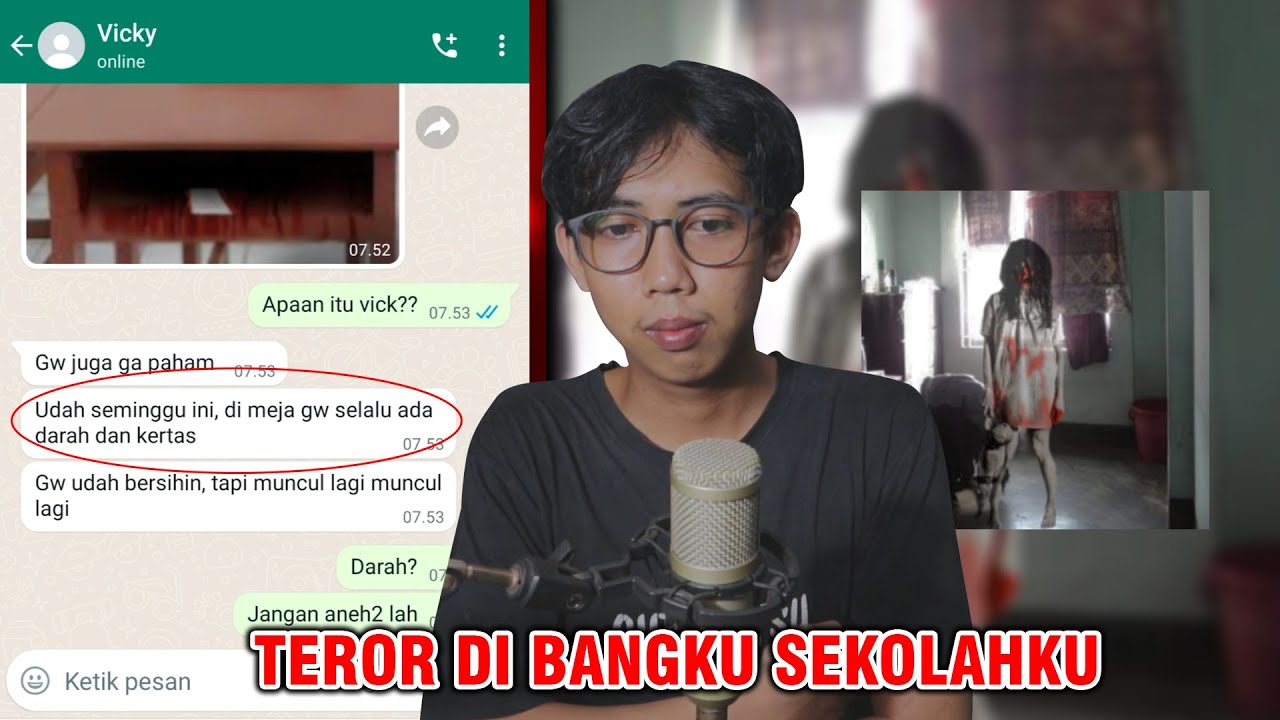TEROR DI BANGKU SEKOLAHKU 😱| CHAT HISTORY HORROR INDONESIA TERSERAM - YouTube