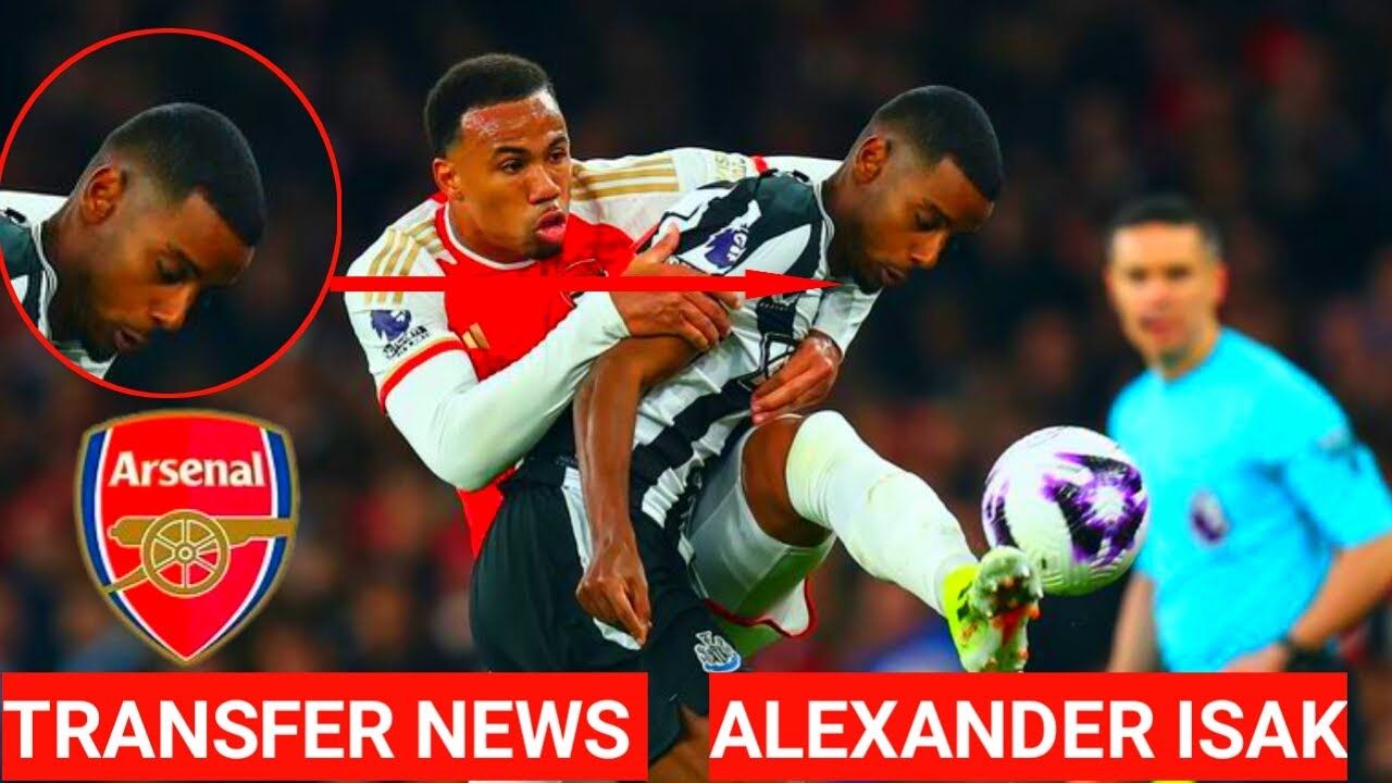 Alexander Isak gives Arsenal the guarantee they need amid dream Declan ...