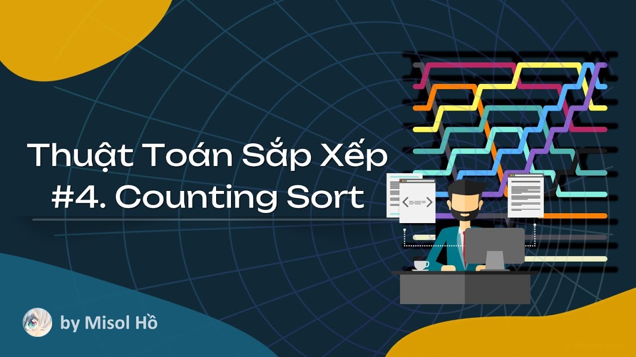 #4. Thuật Toán Sắp Xếp Đếm Phân Phối | Counting Sort C++ - YouTube