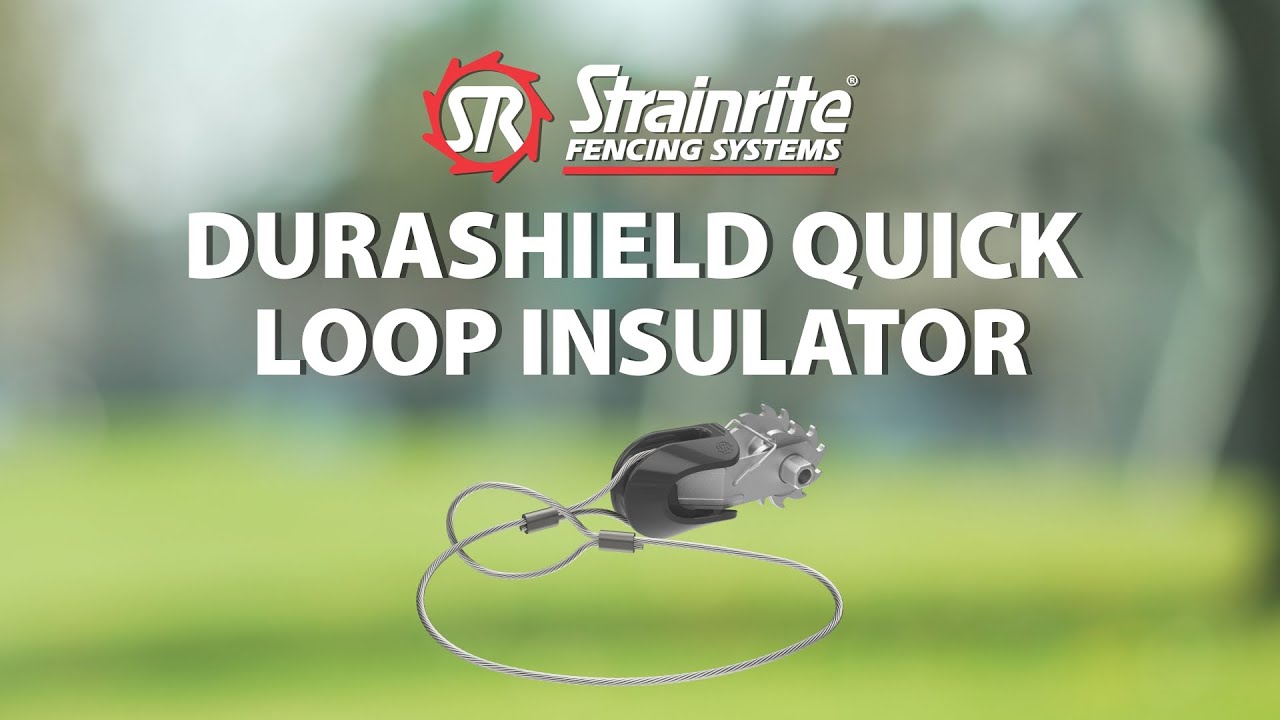 Strainrite | Durashield Quick Loop Insulator - YouTube