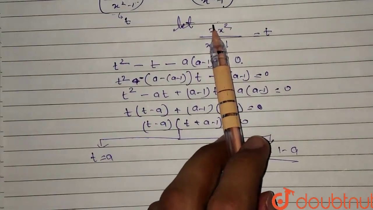  The Equation x x 1 2 x x 1 2 a a 1 Has A Four Real Roots