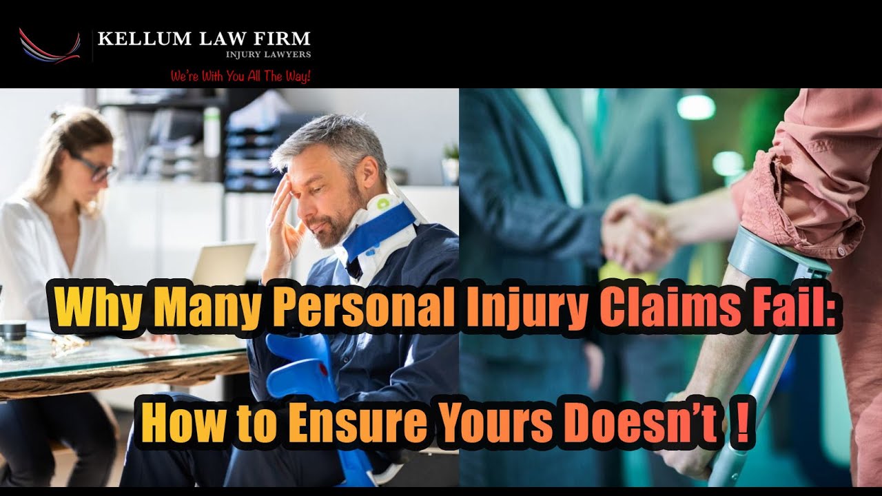 Why Many Personal Injury Claims Fail: How to Ensure Yours Doesn’t - YouTube