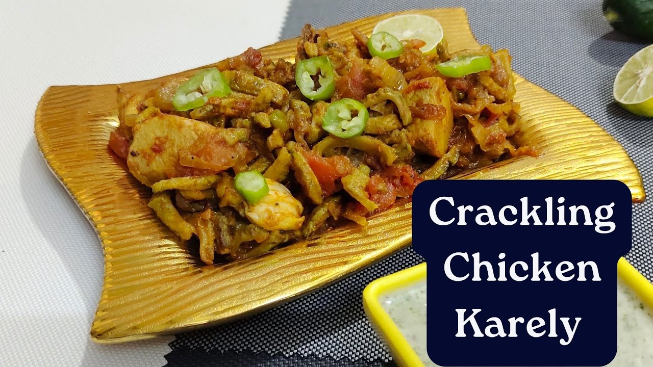Crackling Chicken Karely A Deliciously Rich Recipe | how to make ...