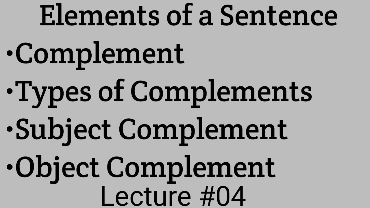 Complement |Types of Complement| ( SVOCA) Lecture# 04 - YouTube