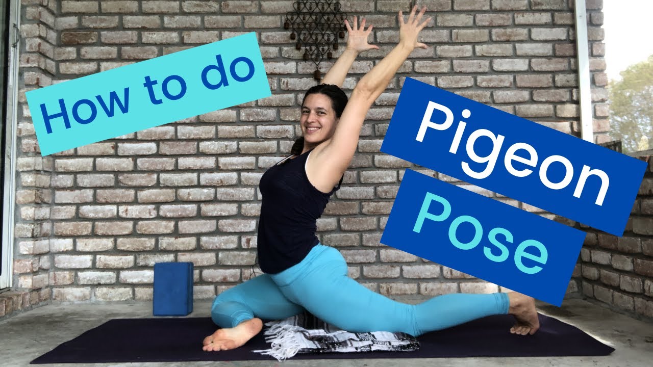 How to do Pigeon Pose -- Yoga Tutorial - YouTube