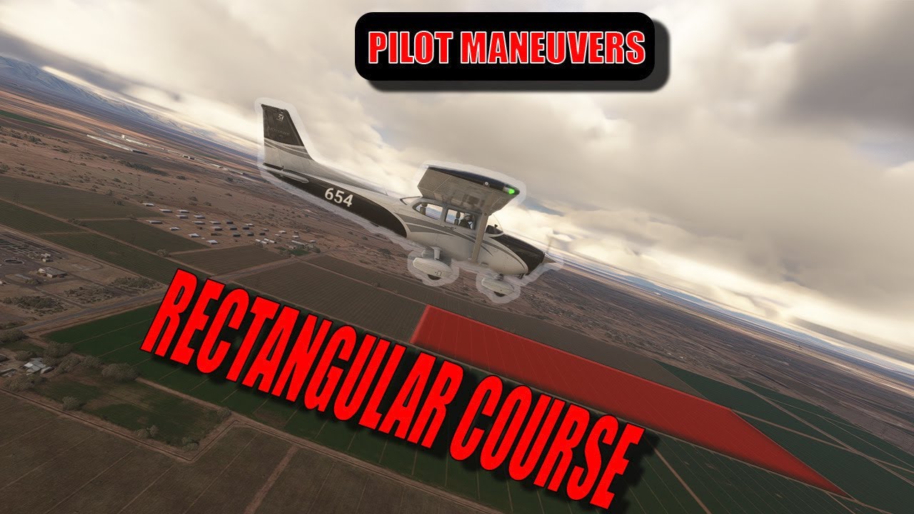 Rectangular Course Airline pilot explains - YouTube