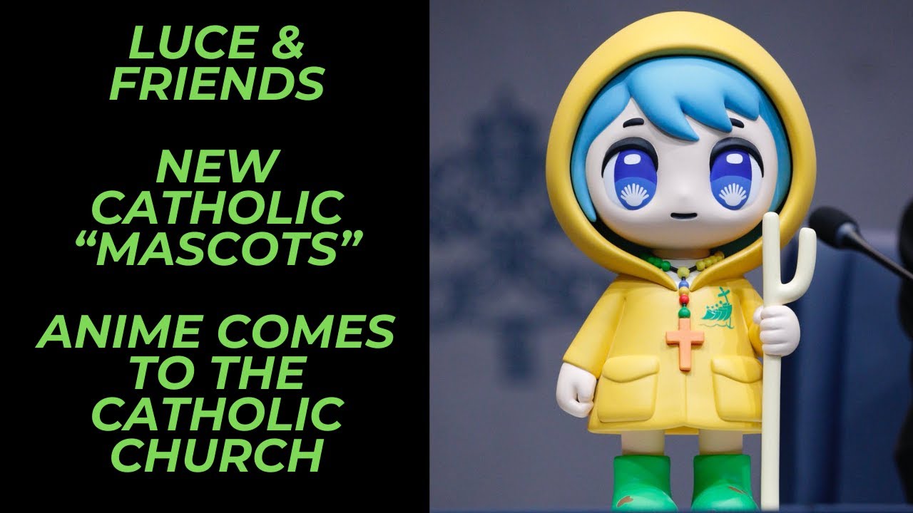Luce & Friends: Vatican’s Catholic Anime Cartoon Mascot for Jubilee ...