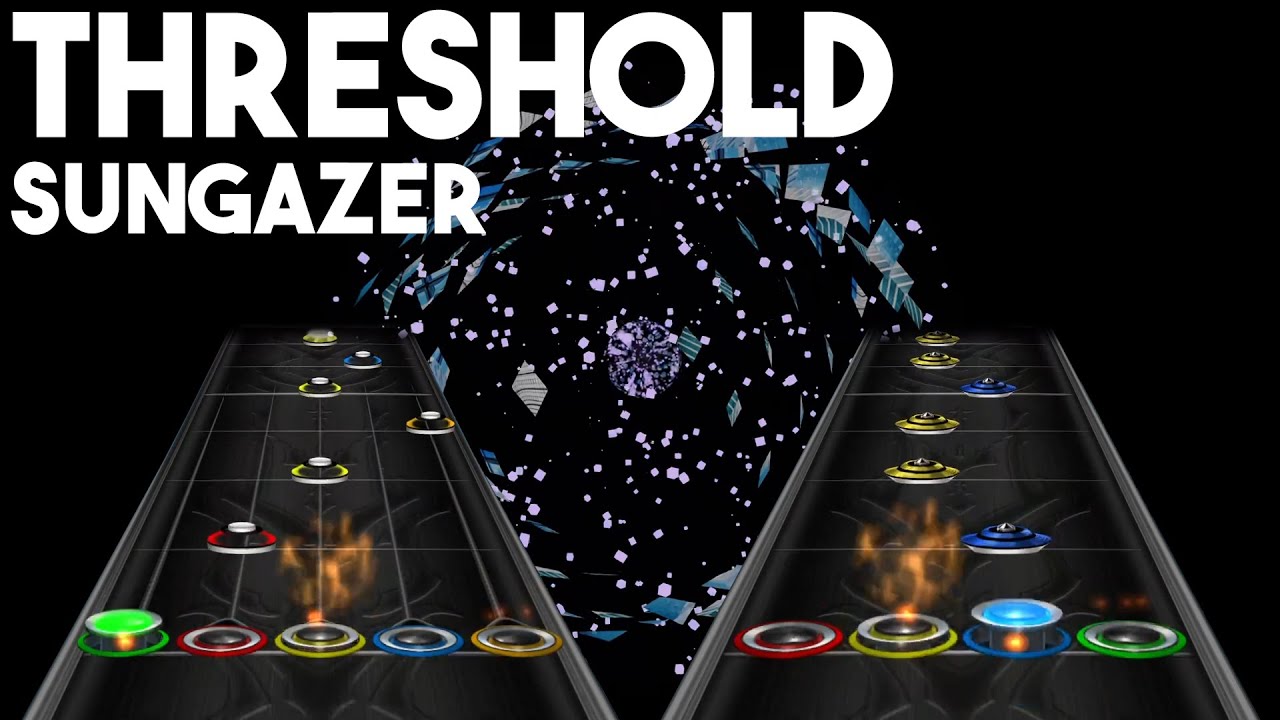 Sungazer - Threshold [Clone Hero Chart] - YouTube