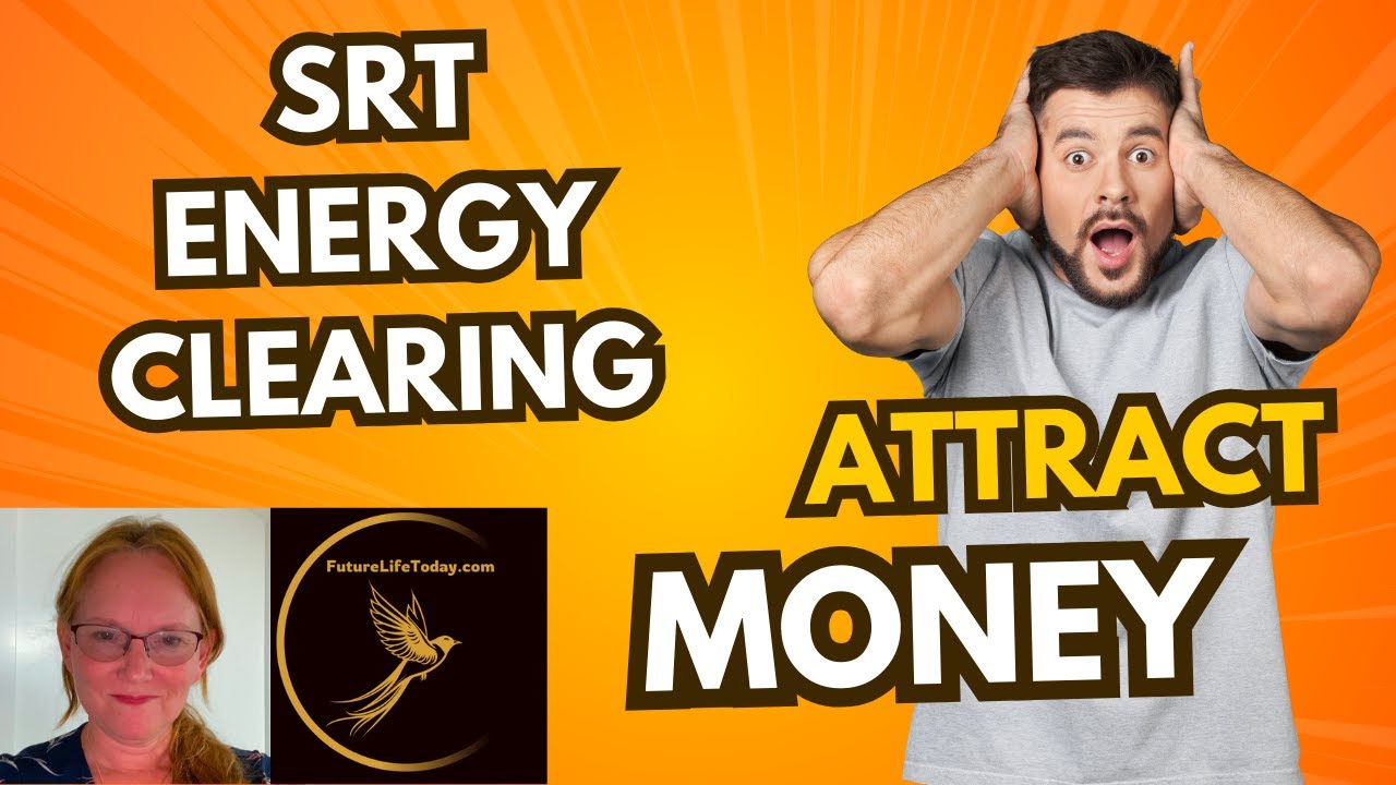 MONEY Energy Clearing using Spiritual Response Therapy (SRT) to Allow ...