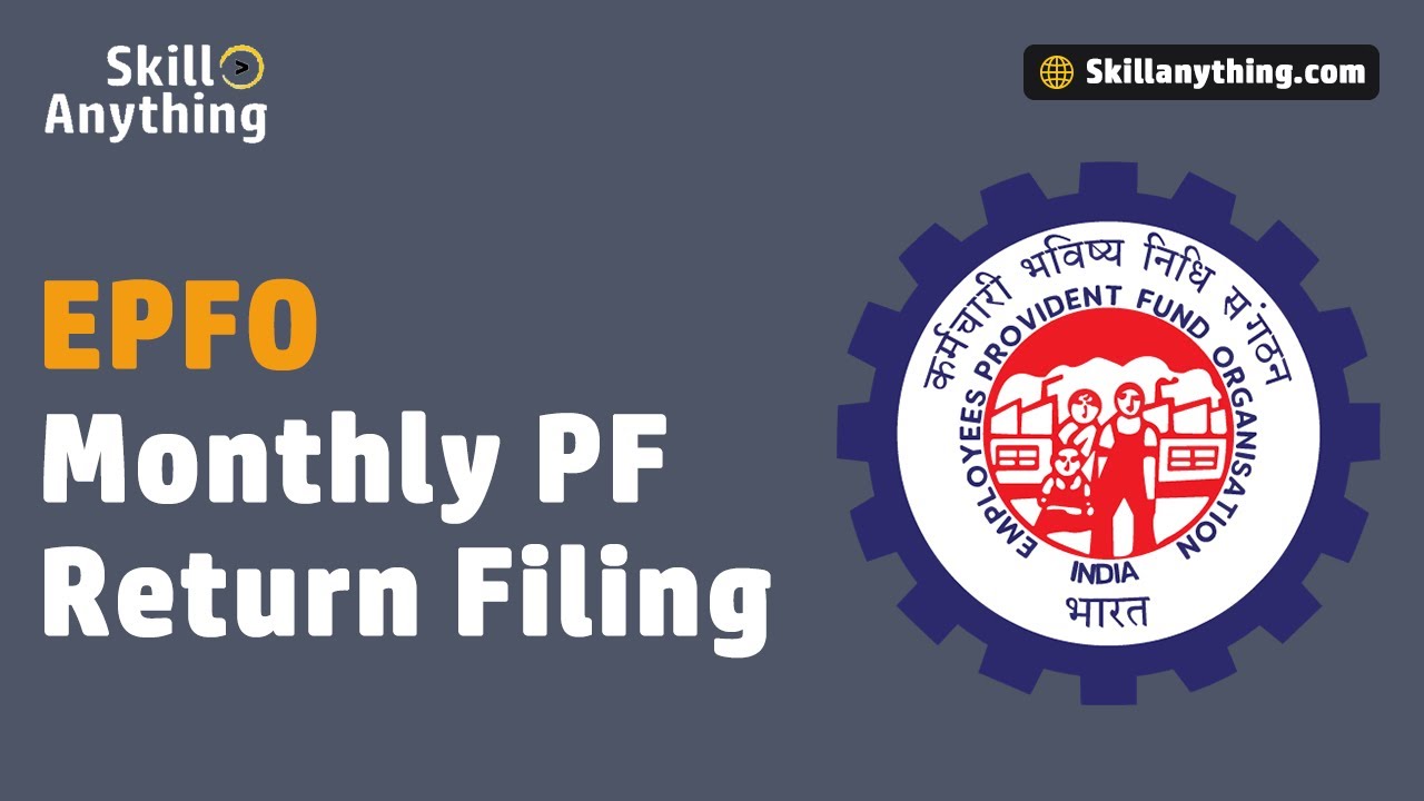 How to File Monthly PF Returns for Company in EPFO Portal - Learn about ...