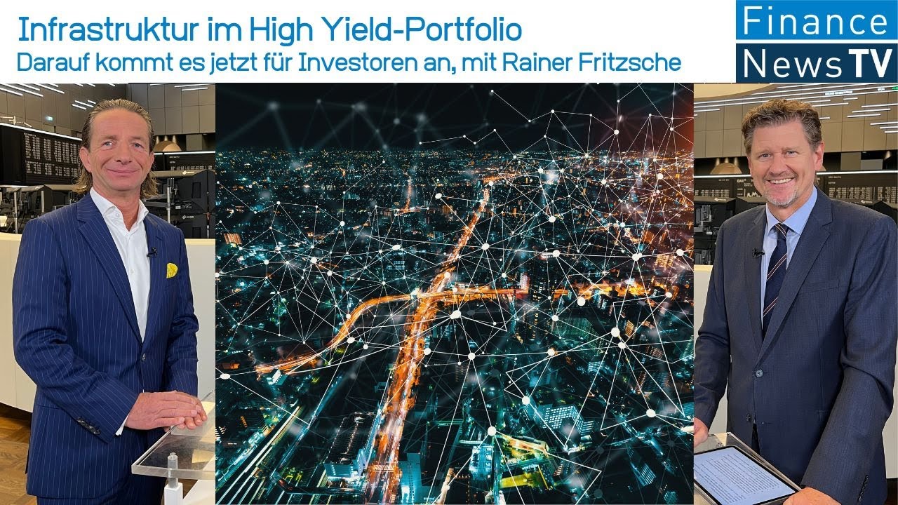 Infrastruktur im High Yield-Portfolio: Darauf kommt es jetzt für ...