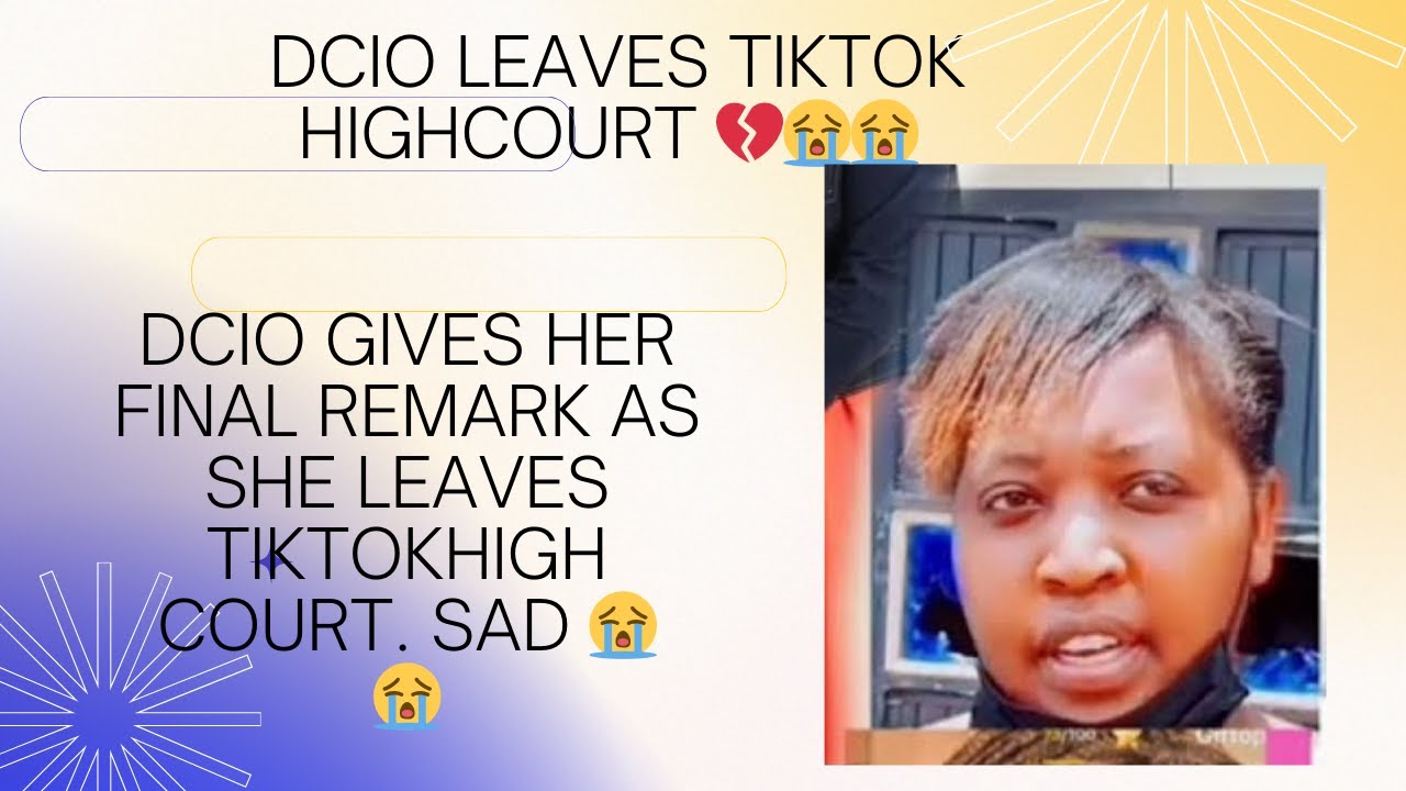 THE SAD STORY OF DCIO OF ᴛʜᴇ ᴛɪᴋᴛᴏᴋ ʜɪɢʜ ᴄᴏᴜʀᴛ ᴏꜰ ᴋᴇɴʏᴀ BY ...