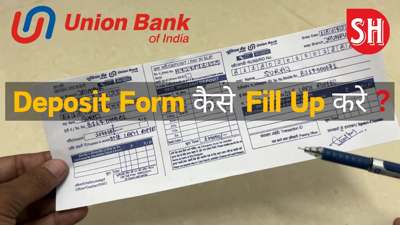 Union Bank Deposit Form Fill Up | Union Bank Of India Cash Deposit Form ...