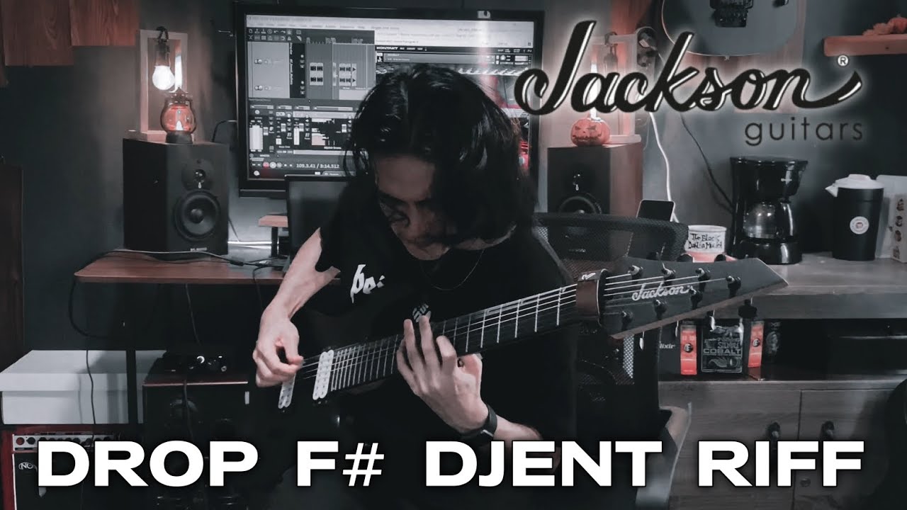 DROP F# DJENT/METAL RIFF (with Jackson JS22-7 Guitar + D'marzio Fusion ...