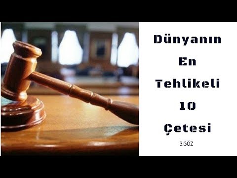 Dünyanın En Tehlikeli 10 Çetesi