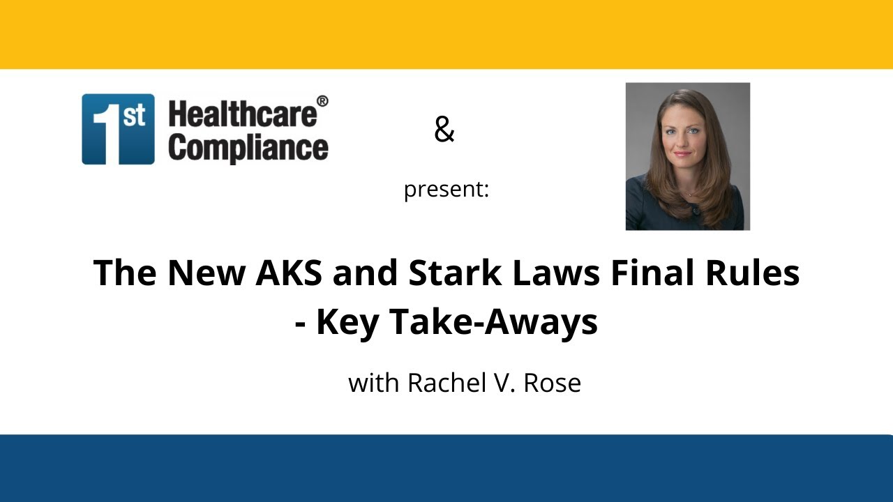 The New AKS and Stark Laws Final Rules Key Take Aways - YouTube