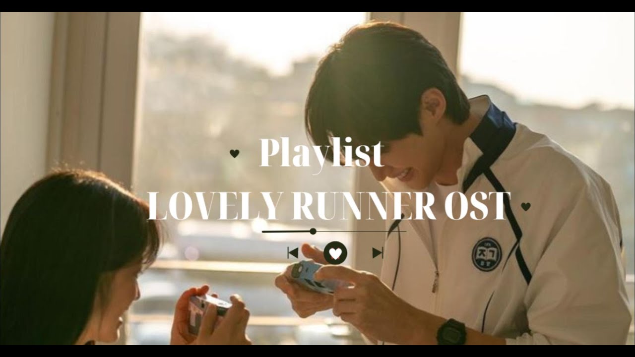 LOVELY RUNNER OST PLAYLIST♡ 𝘍𝘜𝘓𝘓 𝘗𝘈𝘙𝘛 [𝘗𝘢𝘳𝘵 1-15] - YouTube