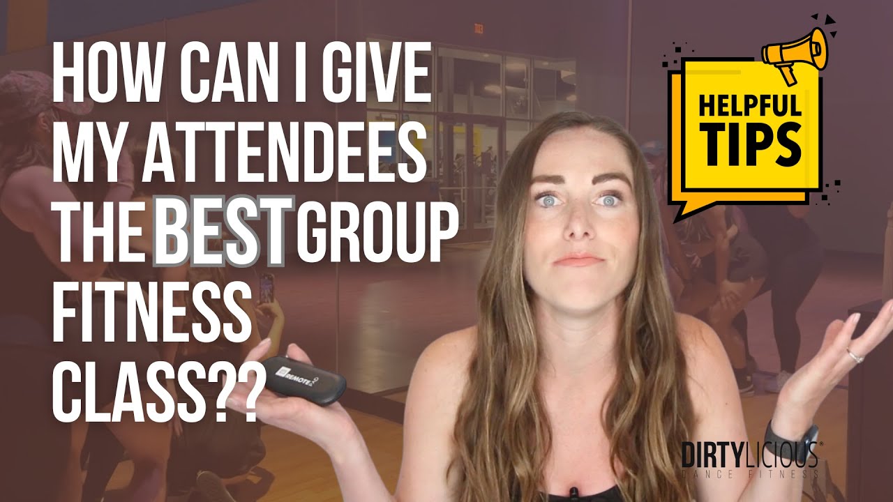 How Can I Give my Attendees the Best Group Fitness Class? - YouTube