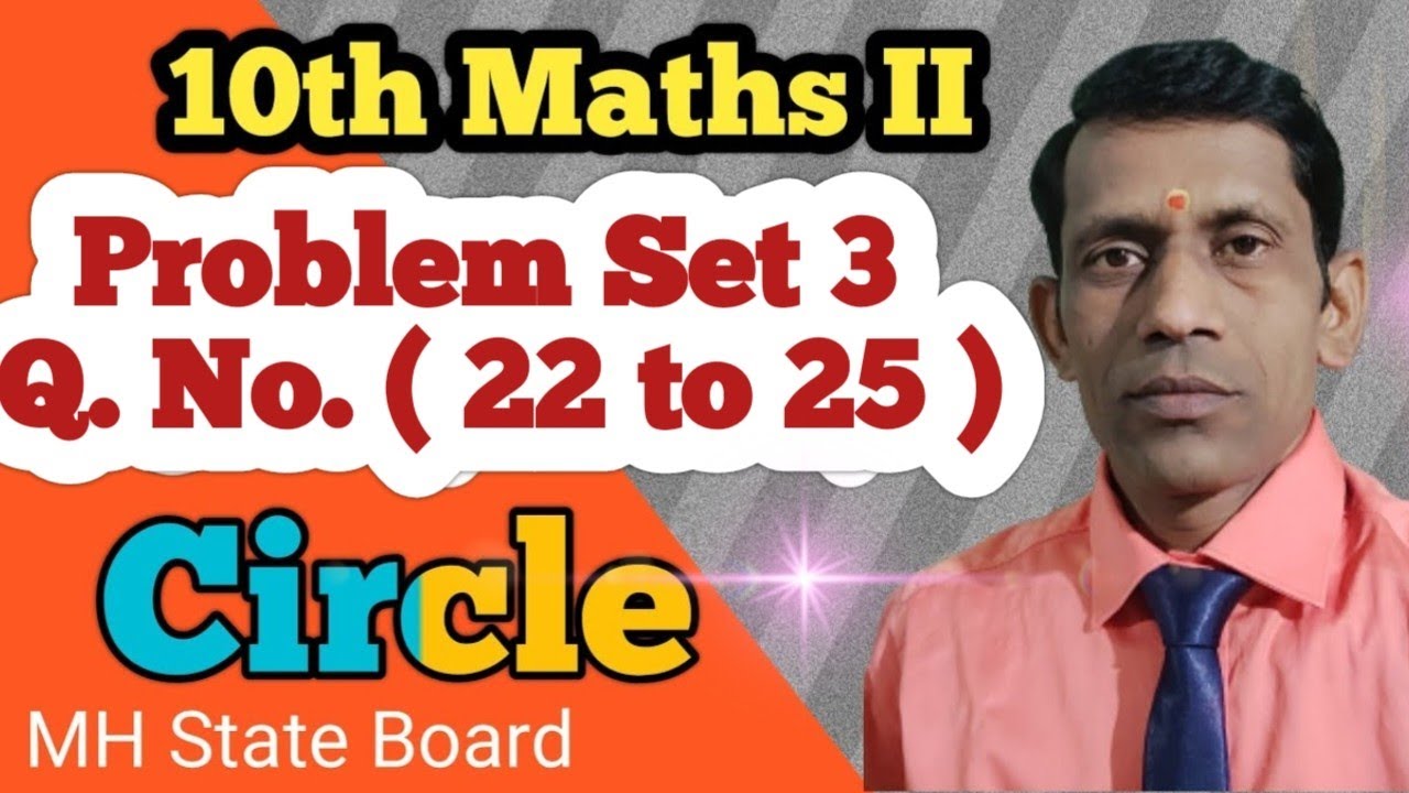 Class 10 Maths Geometry Problem Set 3 Q No ( 22 to 25 ) | Circle ...