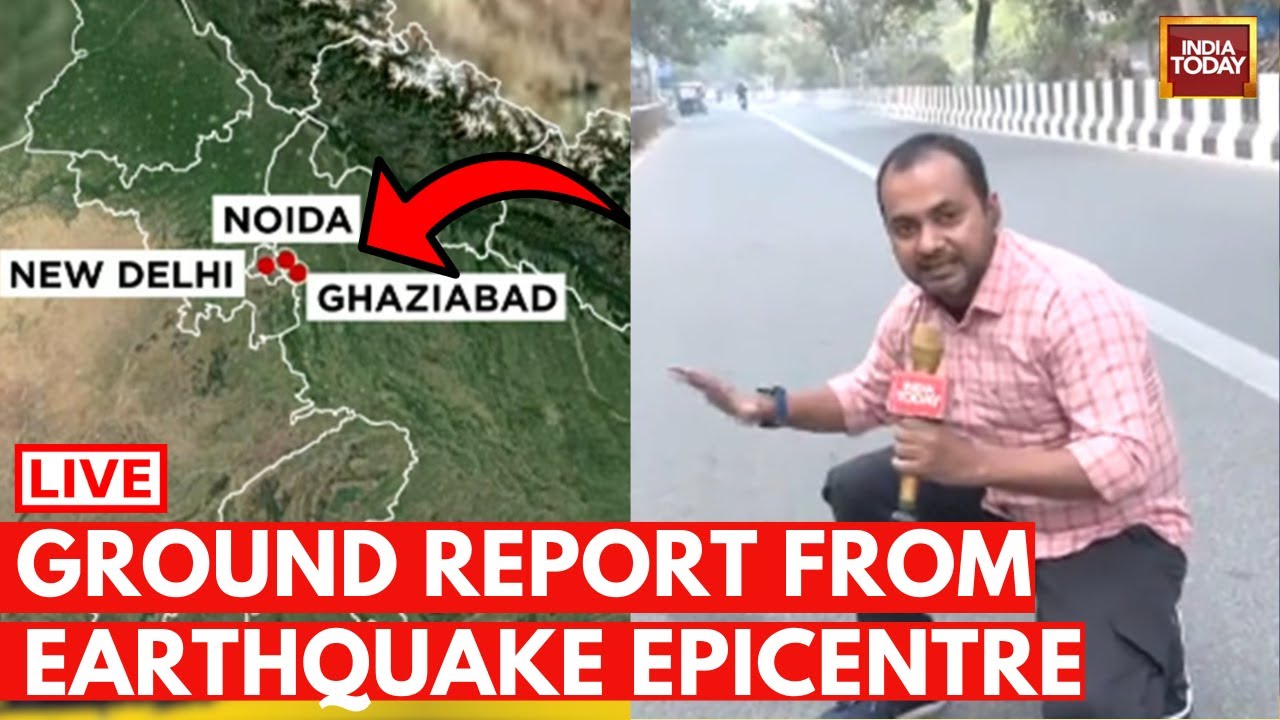 Delhi-NCR Earthquake News LIVE: Ground Report From Delhi's Earthquake ...
