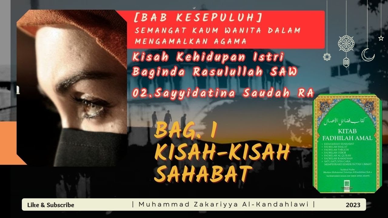 Kisah Kehidupan Istri Baginda Rasulullah SAW Sayyidatina Saudah RA ...