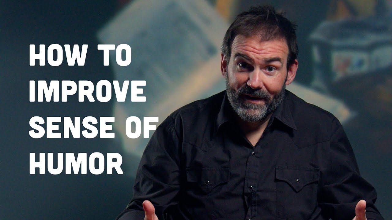 How to Improve Sense of Humor - YouTube