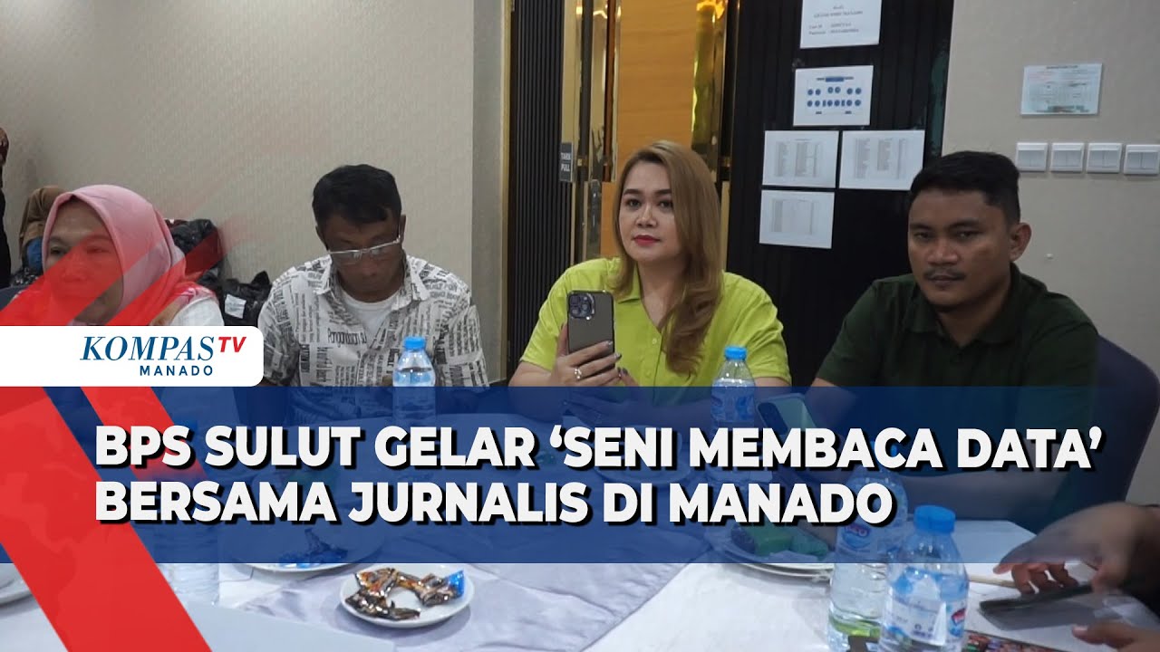 BPS SULUT GELAR ‘SENI MEMBACA DATA’ BERSAMA JURNALIS DI MANADO - YouTube
