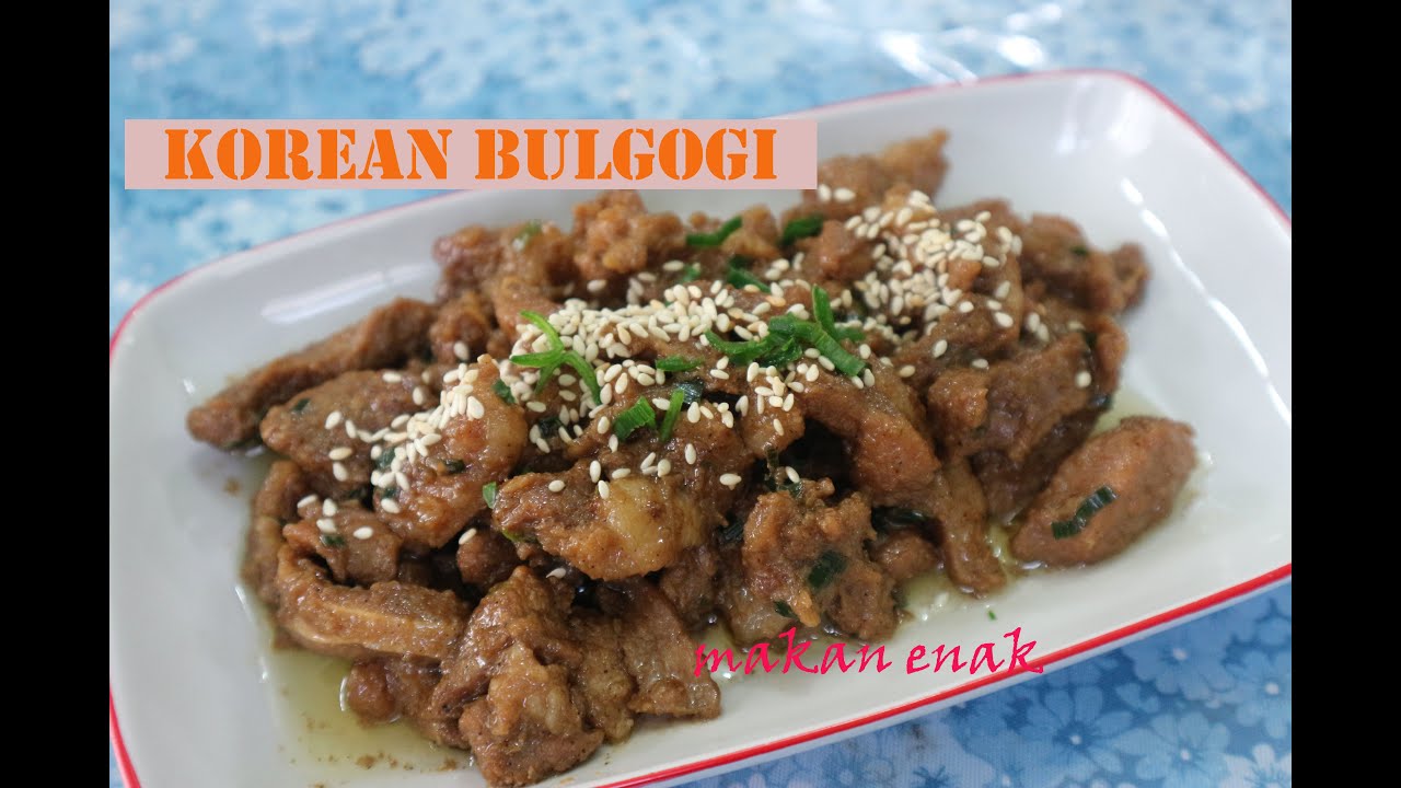 Korean Beef Bulgogi - Resep Bulgogi Daging Sapi Masakan Korea - YouTube