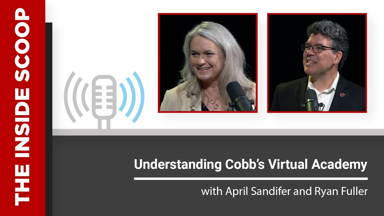 Understanding Cobb Virtual Academy with April Sandifer & Ryan Fuller ...