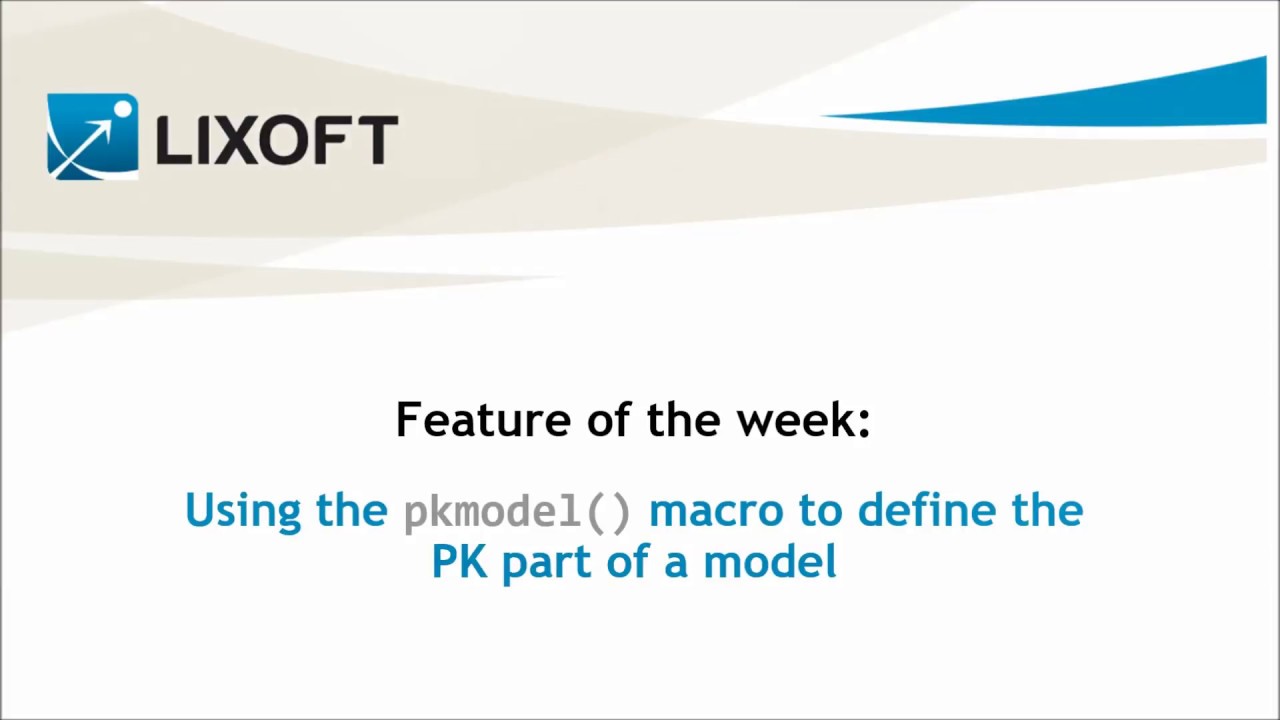 Feature of the week #20: Using the pkmodel() macro to define the PK ...