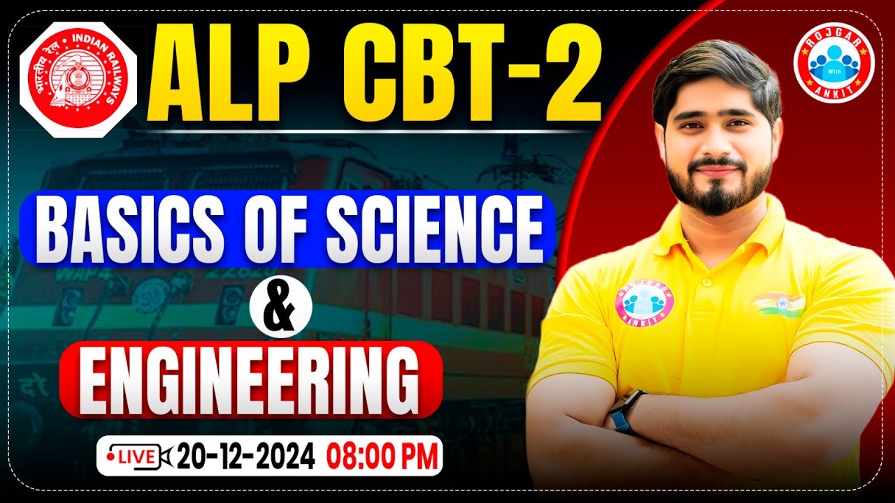 RRB ALP CBT 2 | ALP CBT 2 Science & Engineering | Basic of Science & Engineering | By Dharmendra ...