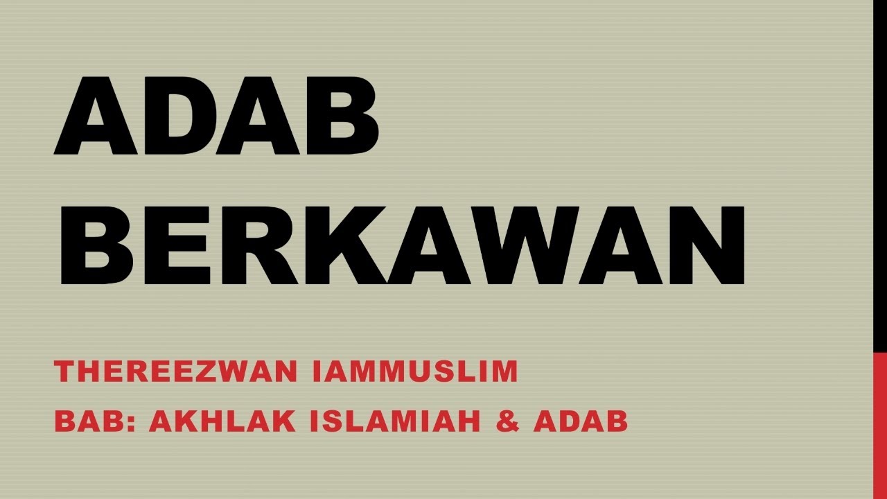 Adab Berkawan Menurut Islam - YouTube