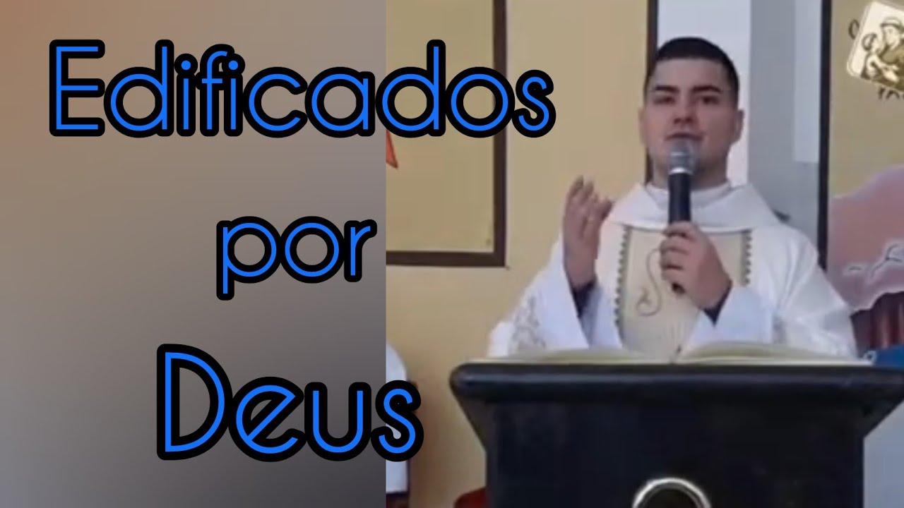 Edificados por Deus - Padre Ítalo - YouTube