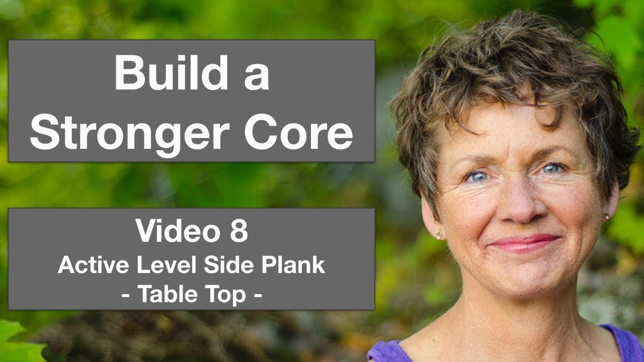 Build a Stronger Core: Active Level Side Plank Table Top - YouTube