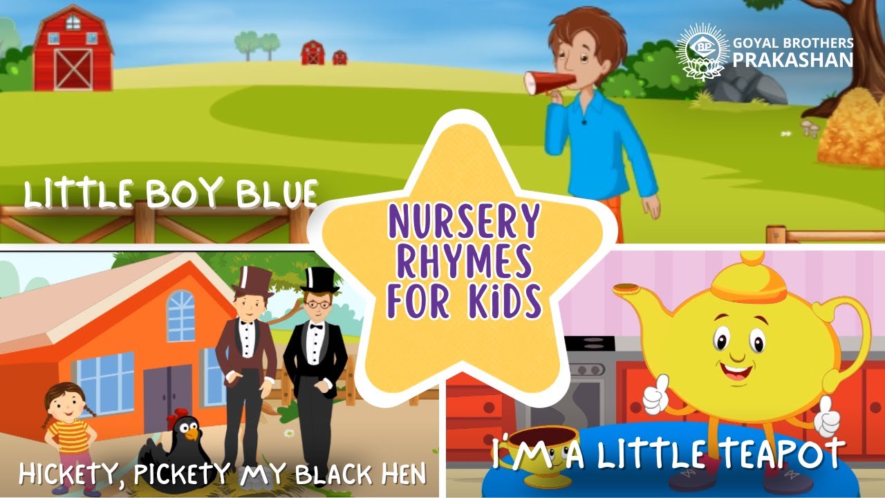 Hickety, Pickety, My Black Hen | I’m a Little Pot | Little Boy Blue ...