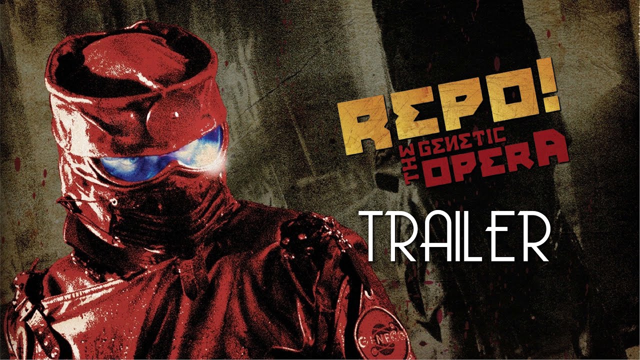 Repo! The Genetic Opera (2008) Trailer HD - YouTube
