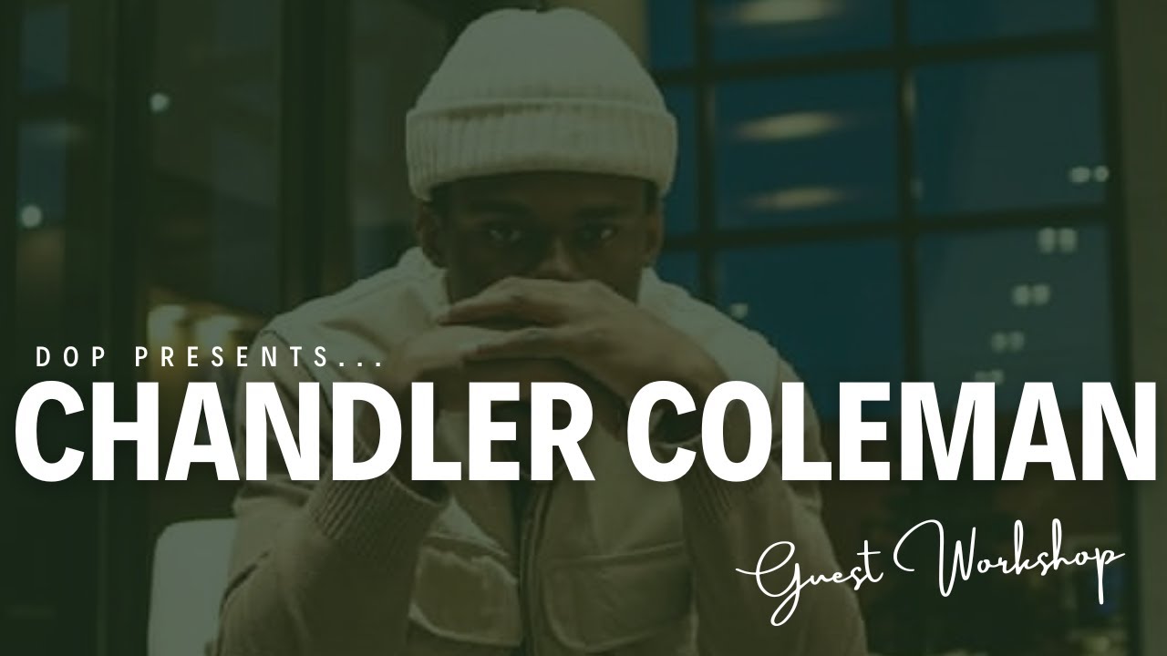 Chandler Coleman - "She'll Be Ok" 4Fargo - DOP Guest Workshop - YouTube