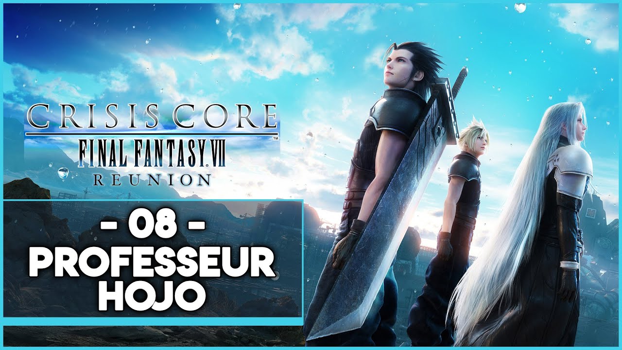 CRISIS CORE FINAL FANTASY VII REUNION #08 - LE PROFESSEUR HOJO - YouTube