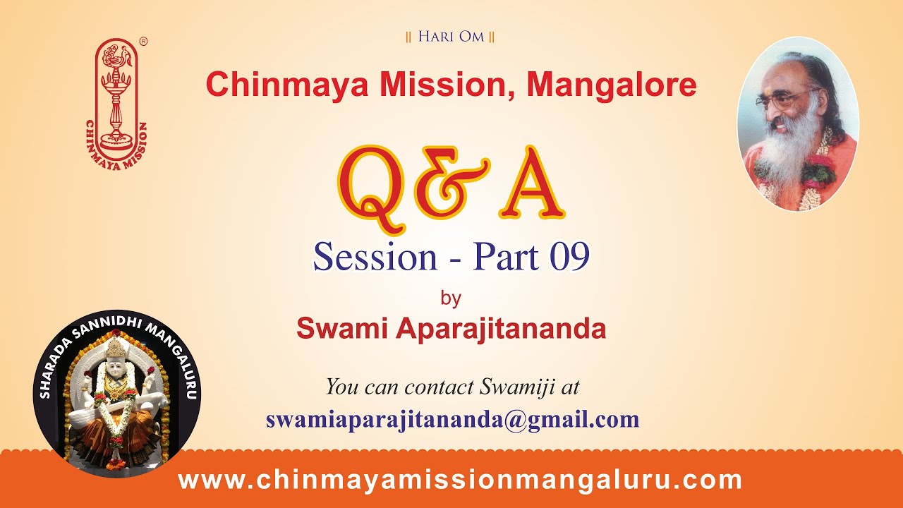 "Q&A Session - Part 09" by Swami Aparajitananda, Chinmaya Mission ...