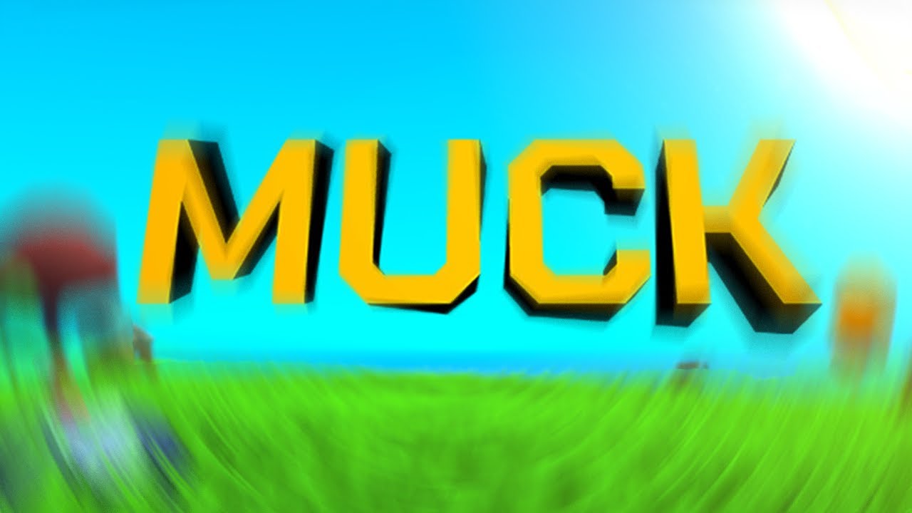 Mucking About |Muck| - YouTube