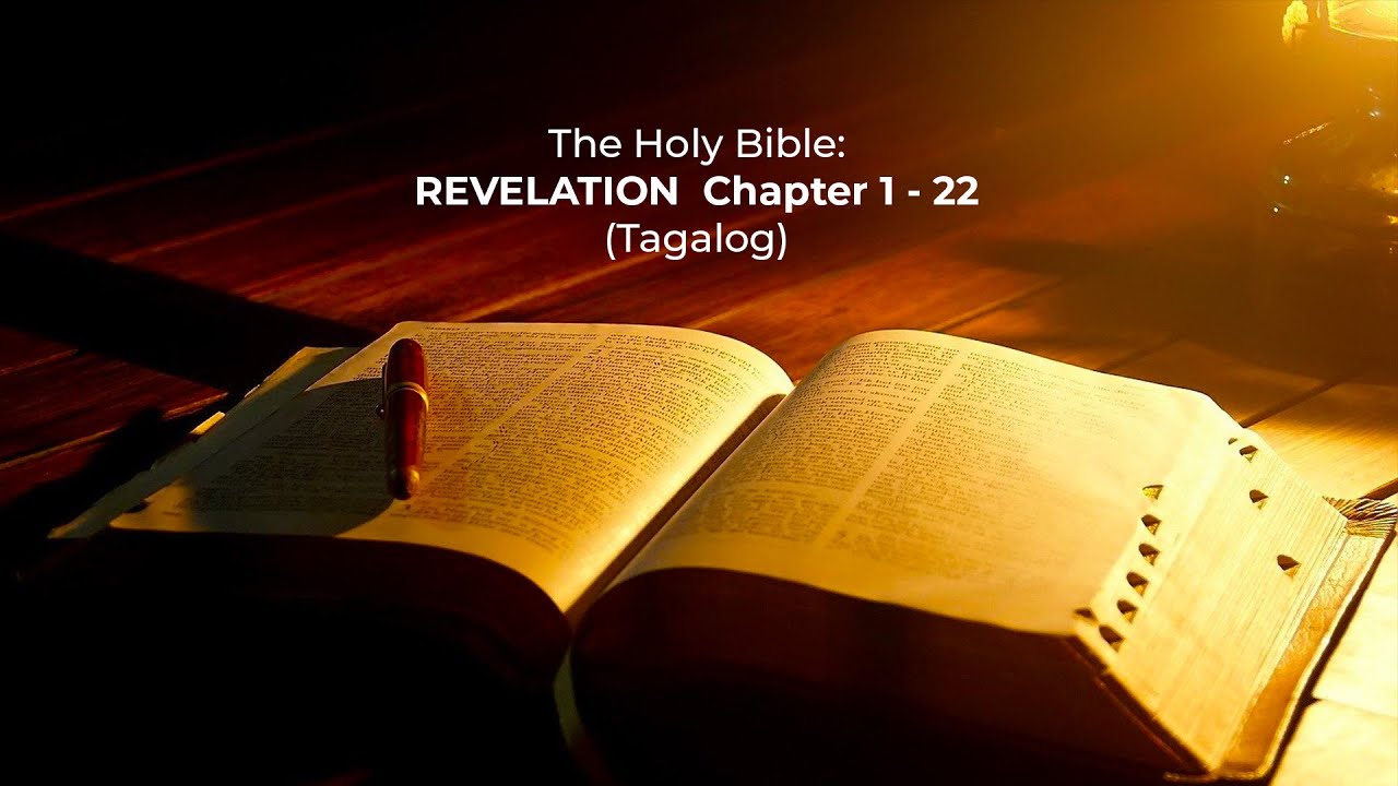  27 The Holy Bible REVELATION Chapter 1 22 Tagalog Audio Non