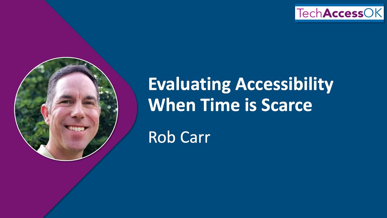 Evaluating Accessibility When Time is Scarce - Rob Carr - YouTube