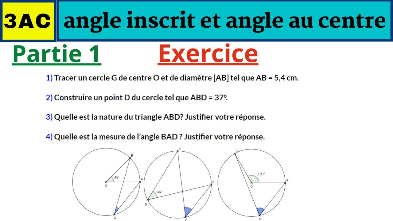 Angle inscrit et angle au centre 3ème année collège- exercices corrigés ...