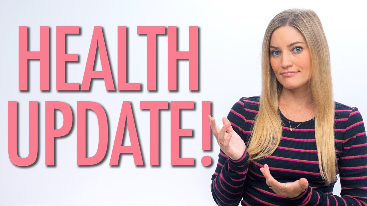Health Update! - YouTube